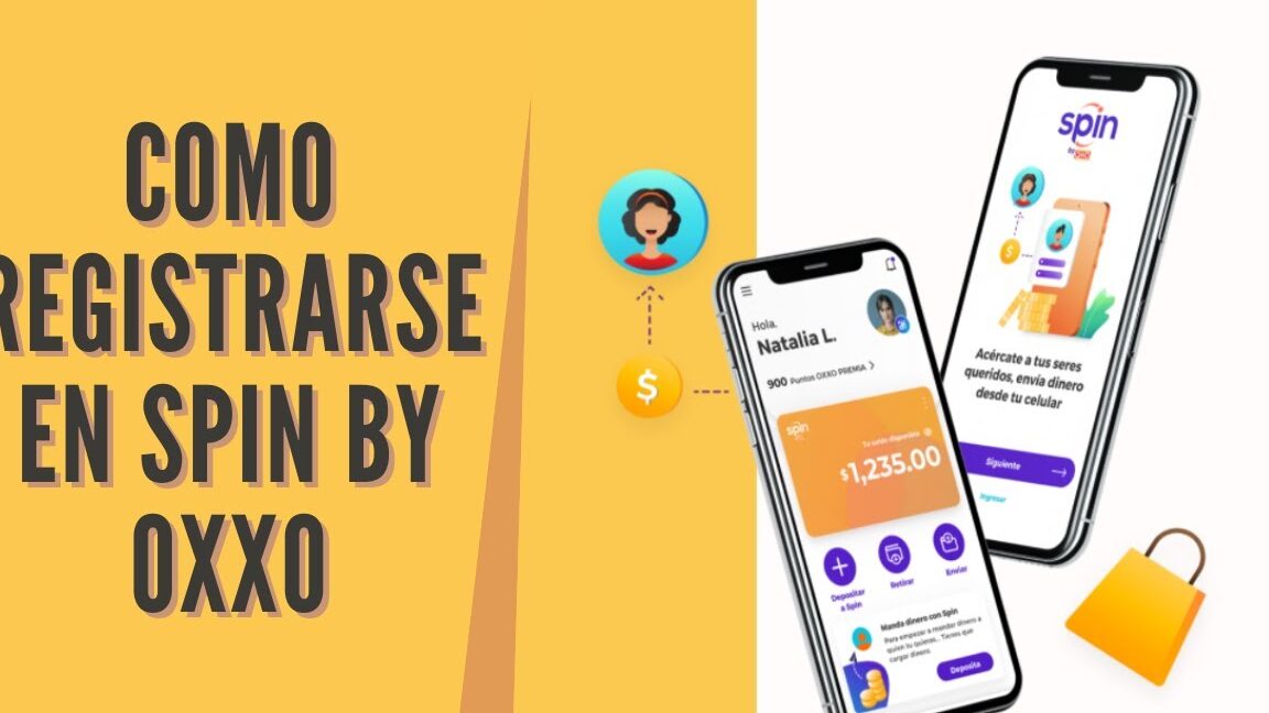 ¡Aprende a usar Spin by OXXO para ganar dinero fácil!