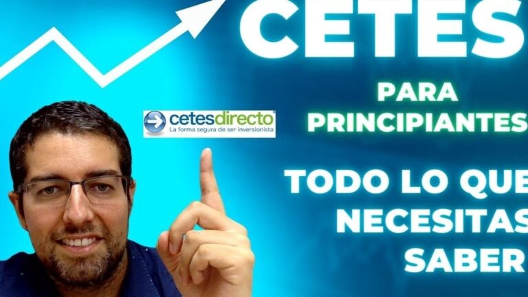Todo lo que necesitas saber sobre los CETES